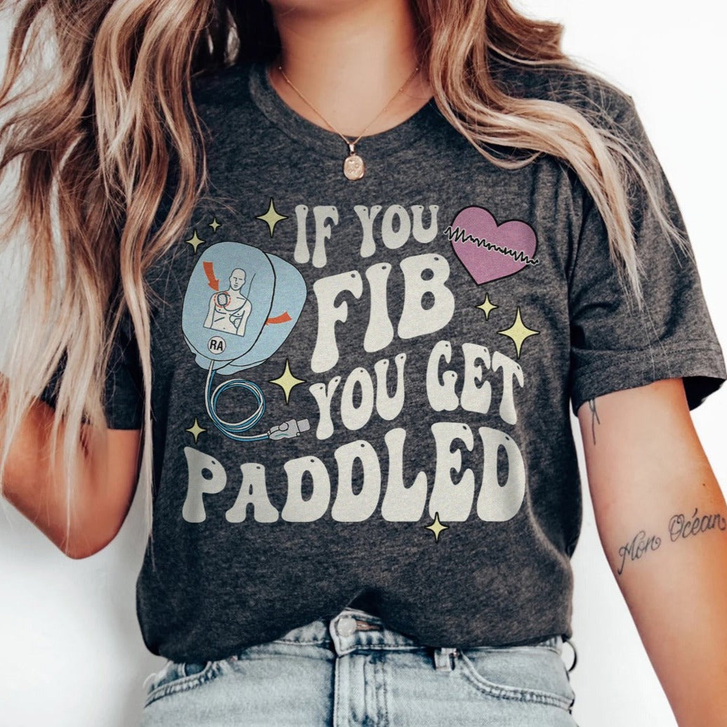 If You Fib You Get Paddled T-Shirt – Shift Drip Co.