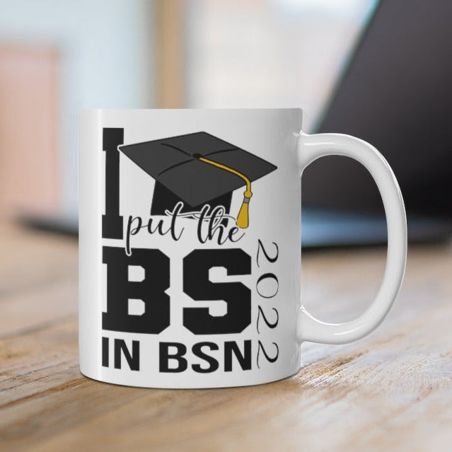 BS in BSN Coffee Mug – Shift Drip Co.