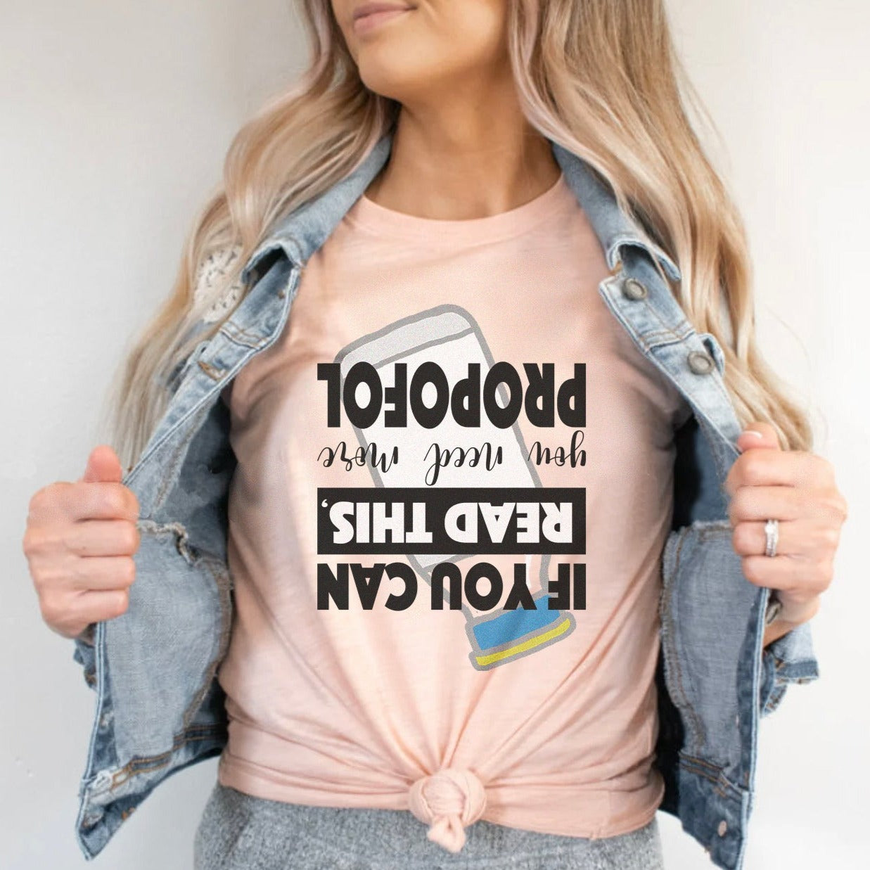 If You Can Read This You Need More Propofol T-Shirt – Shift Drip Co.